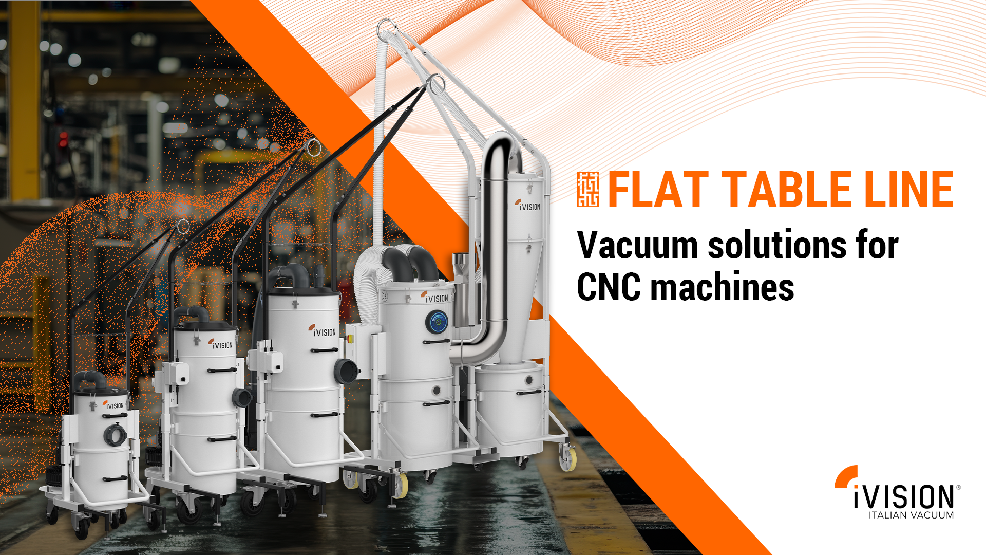 FLAT TABLE line: the vacuum solution for CNC machines | iVision Vacuum